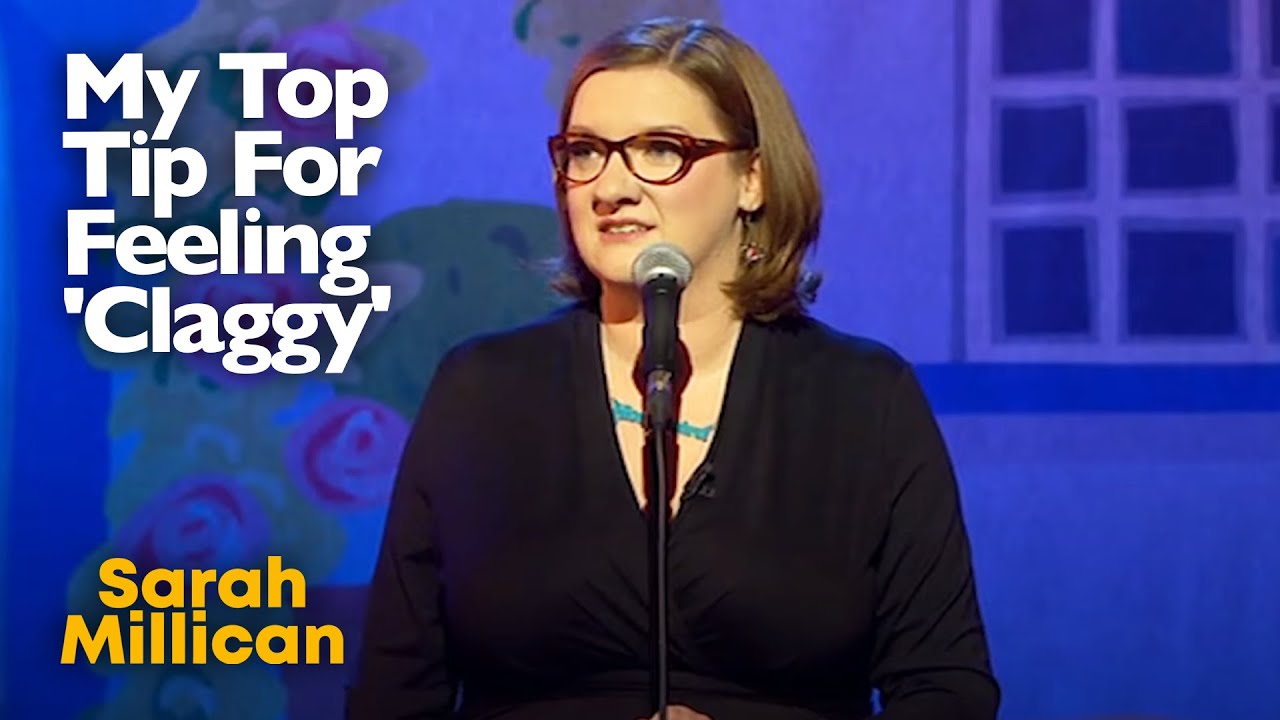 My Top Tip For Feeling 'Claggy' | Sarah Millican - YouTube