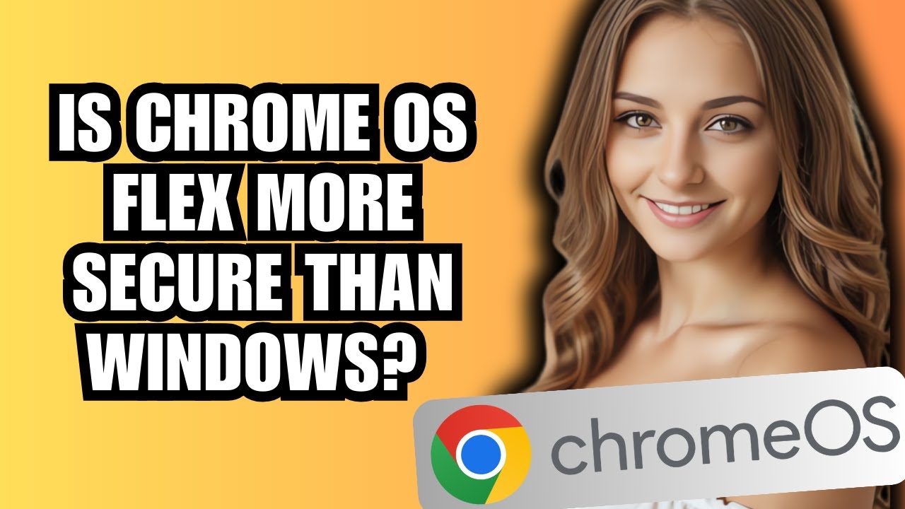 Is Chrome OS Flex More Secure Than Windows? 🔒 - YouTube