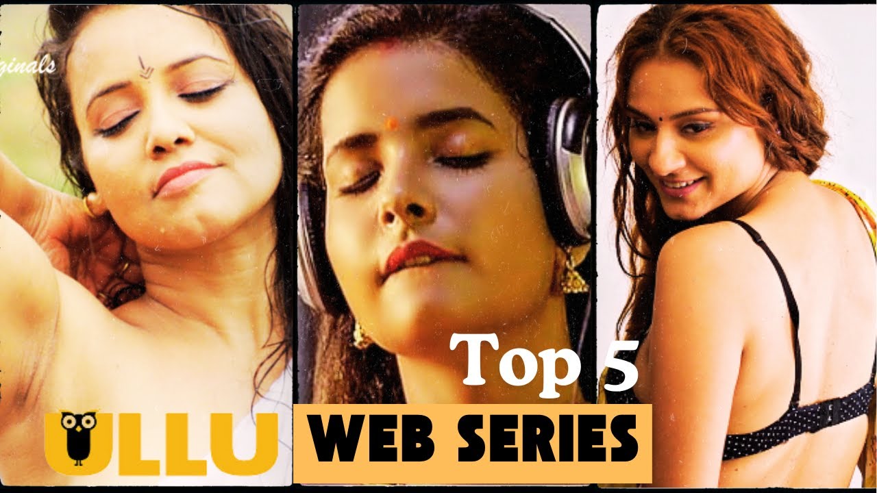 ULLU Top 5 Best Hot Web Series Name 2024 | Bold ullu web series name ...
