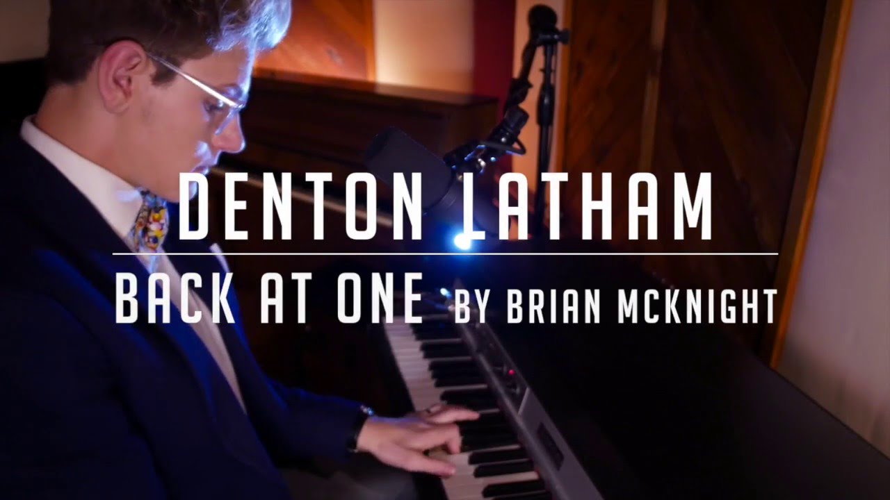 "Back at One" by Brian McKnight, cover by Denton Latham - YouTube