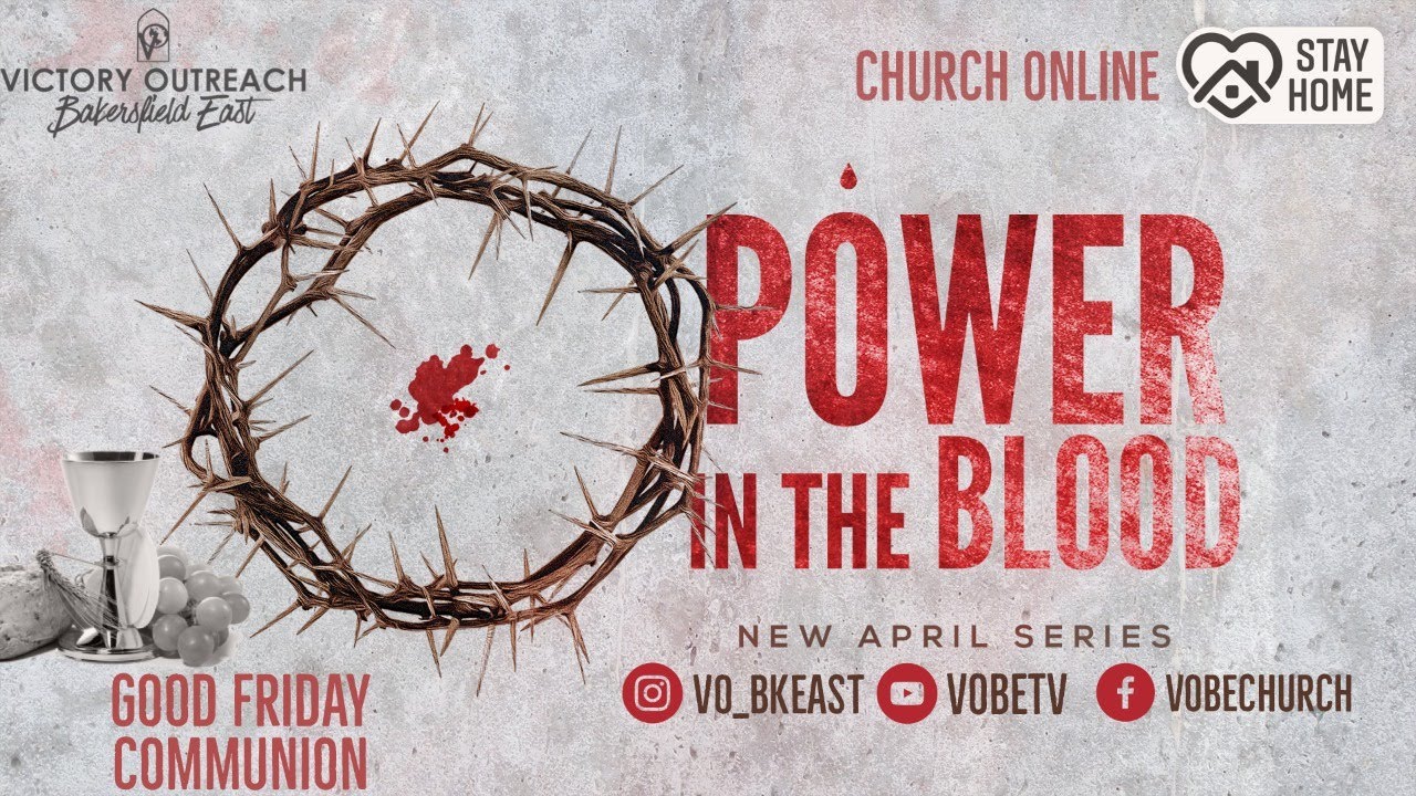 4/10/20 GOOD FRIDAY TEACHING & COMMUNION W/ LEAD PASTOR JULIO & MELISSA ...