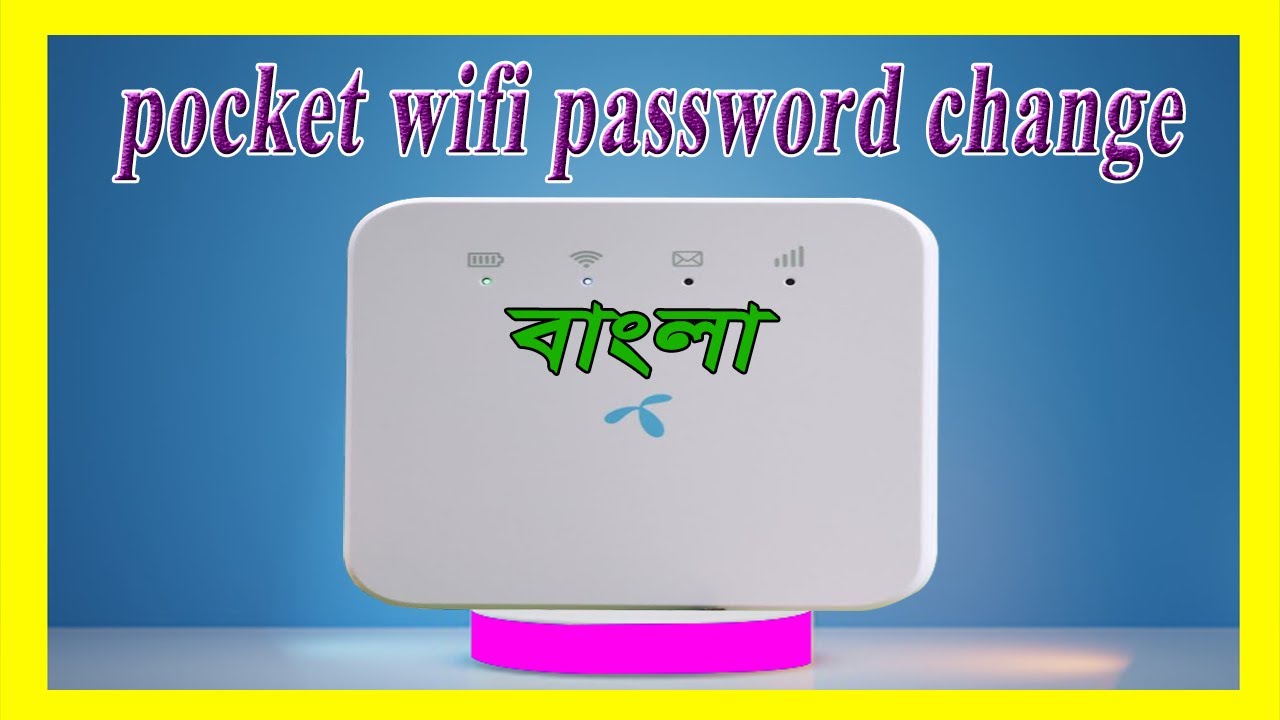how to change wifi password. pocket wifi router password changeজিপি ...