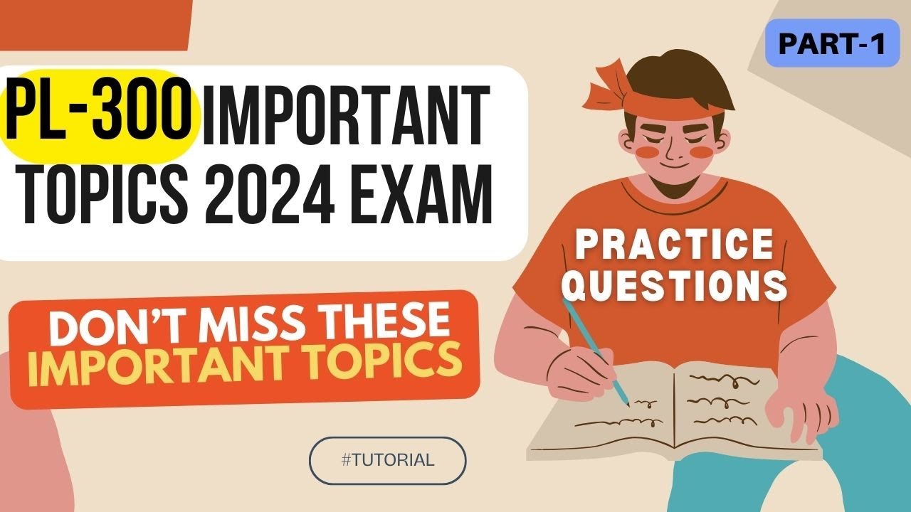 EP01: PL-300 Exam Tutorial🔥IMPORTANT TOPICS🔥| Microsoft Power BI Data ...