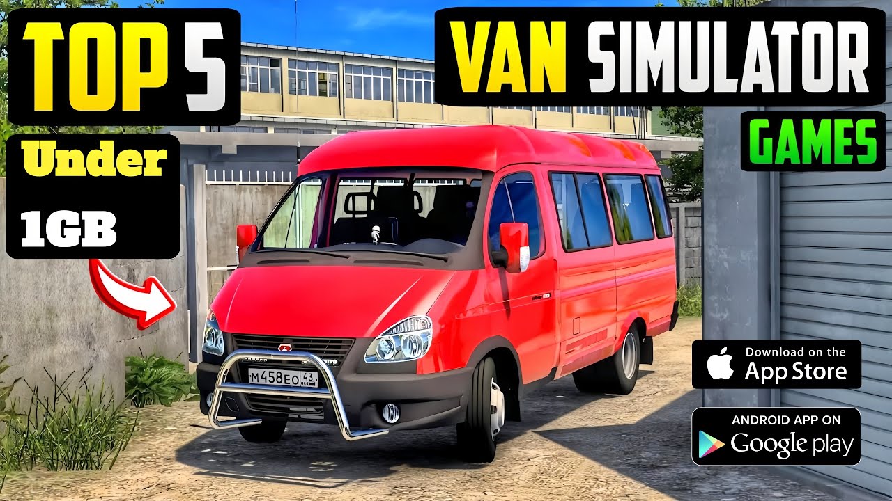 Top 5 Van Driving Simulator Games Under 1GB | Android & iOS (2025 ...