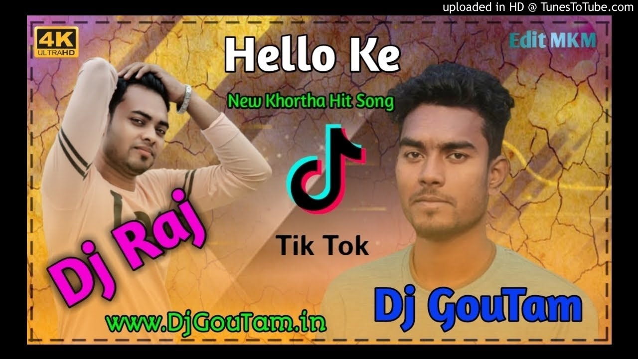Hello Ke_-New Khortha Super Hit Song-_Dj Raj And Dj GouTam Dhanbad ...