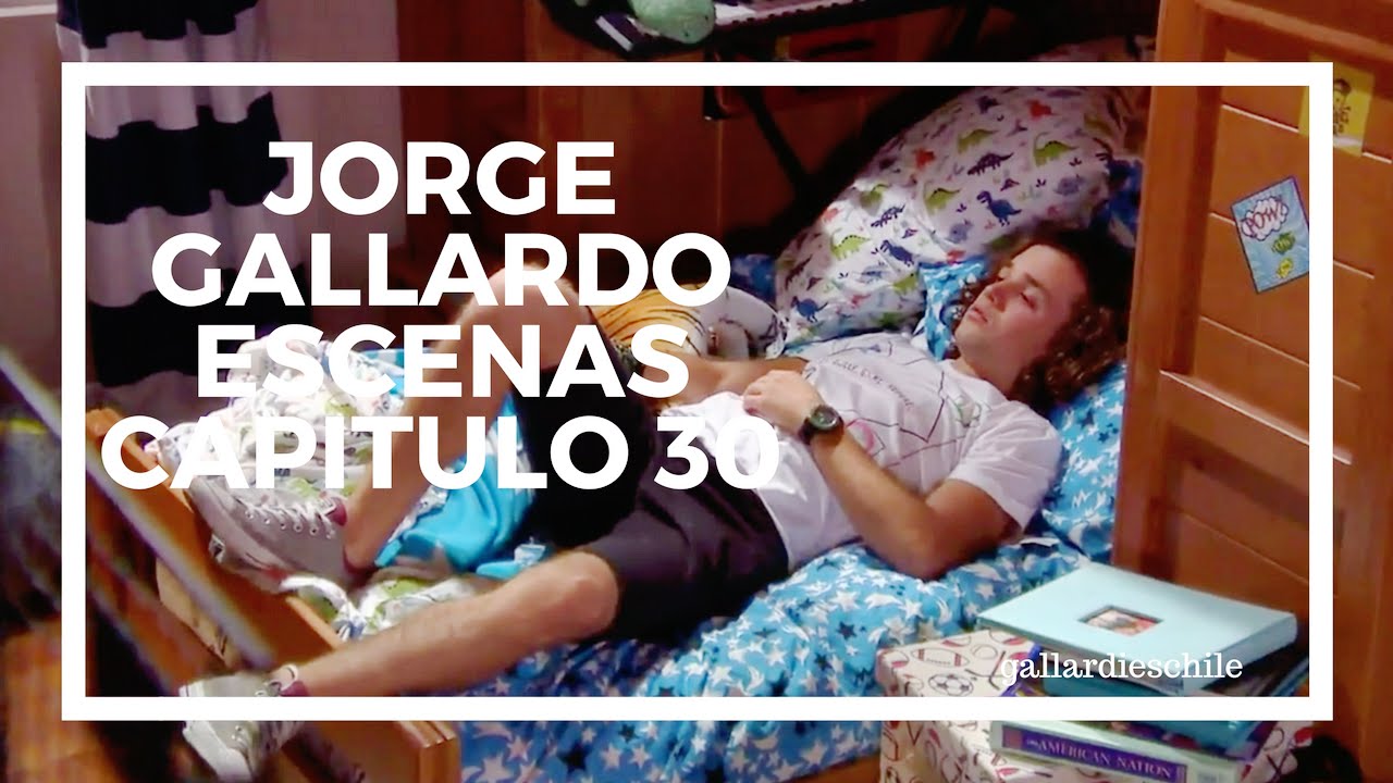 Jorge Gallardo | Escenas Capitulo 30 - YouTube