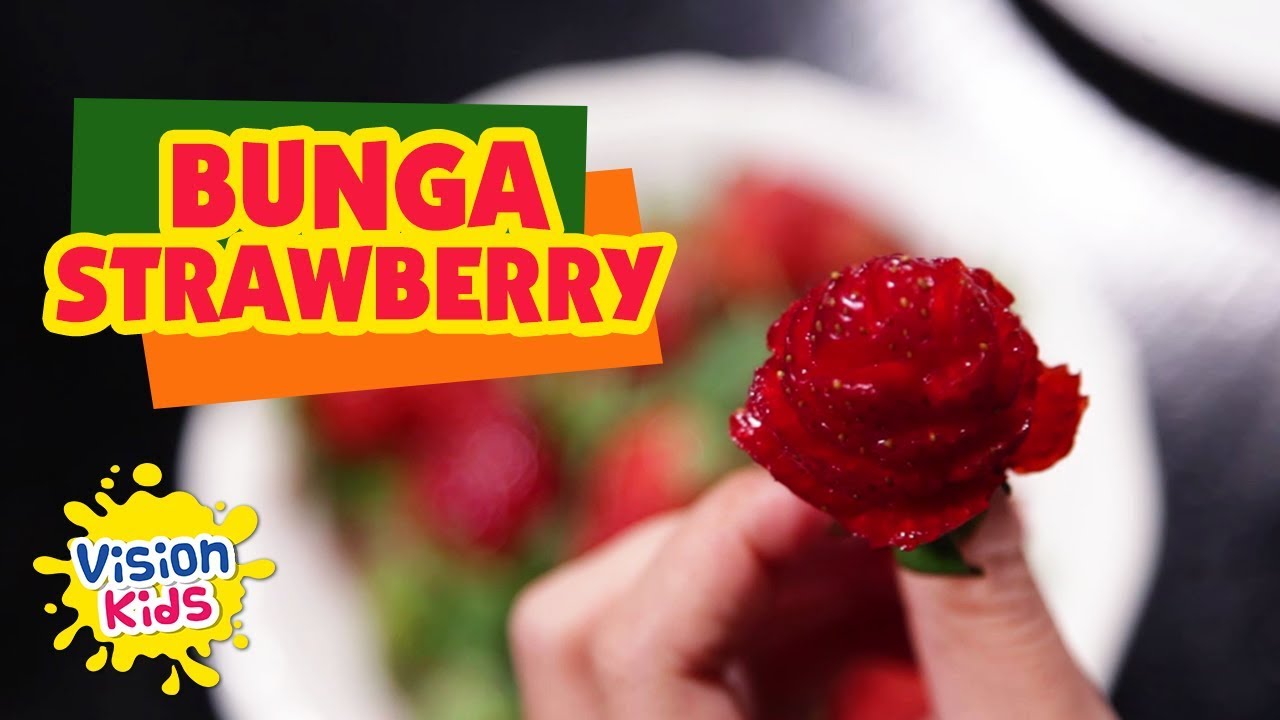 CARA MEMBUAT BUNGA DARI STRAWBERRY - SIMPEL KULINER - YouTube