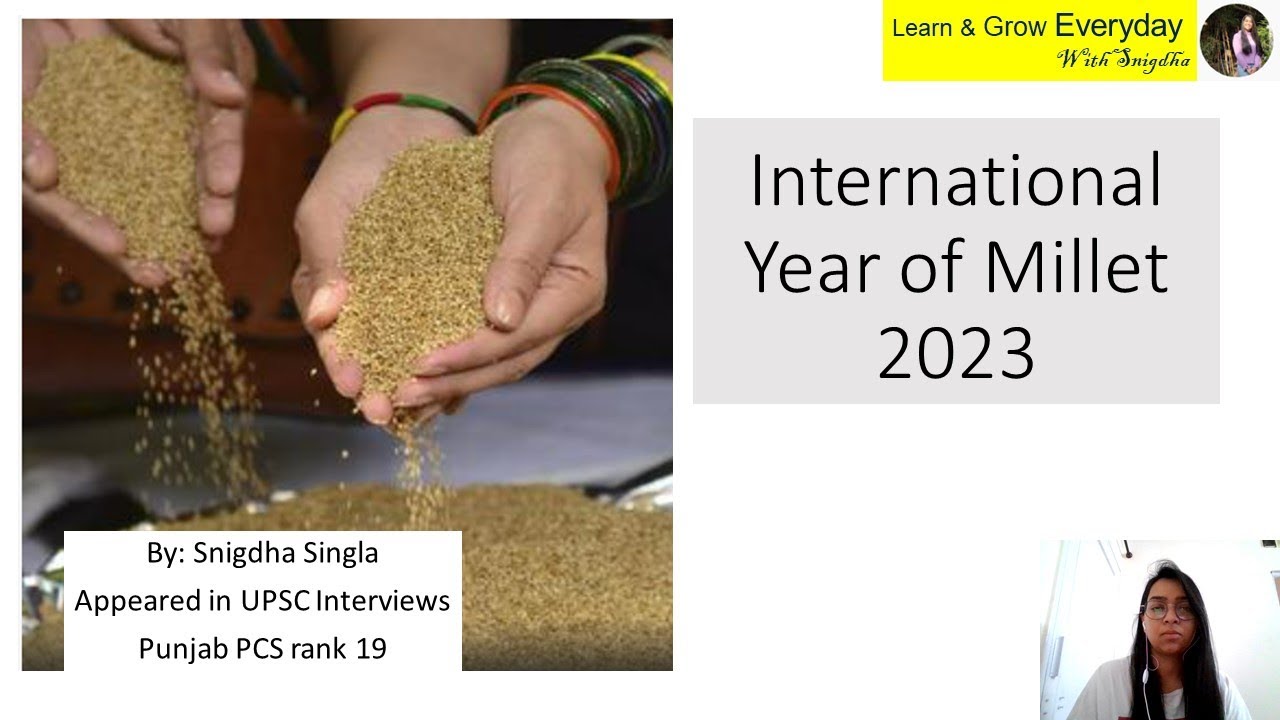 International Year of Millet 2023|UPSC|IAS|PCS|MAINS| PRELIMS - YouTube