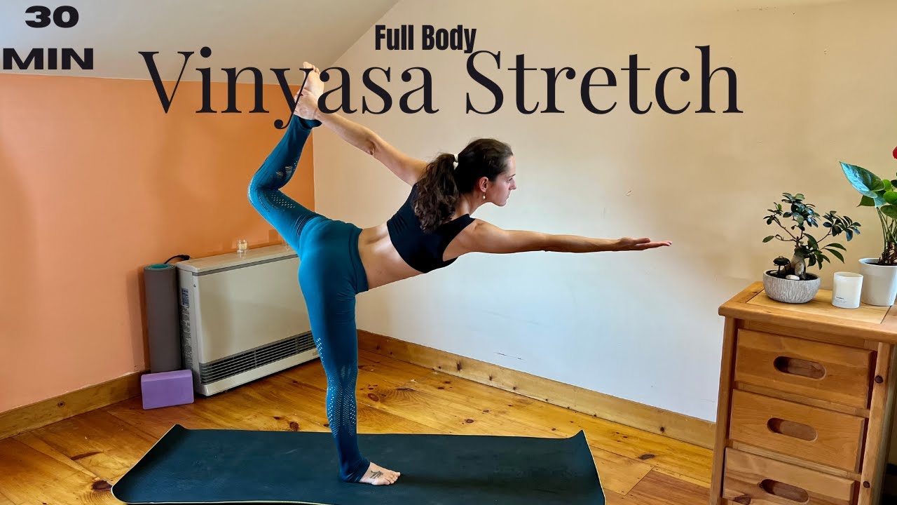 30 min Full Body Yoga Stretch | Vinyasa Yoga Class - YouTube