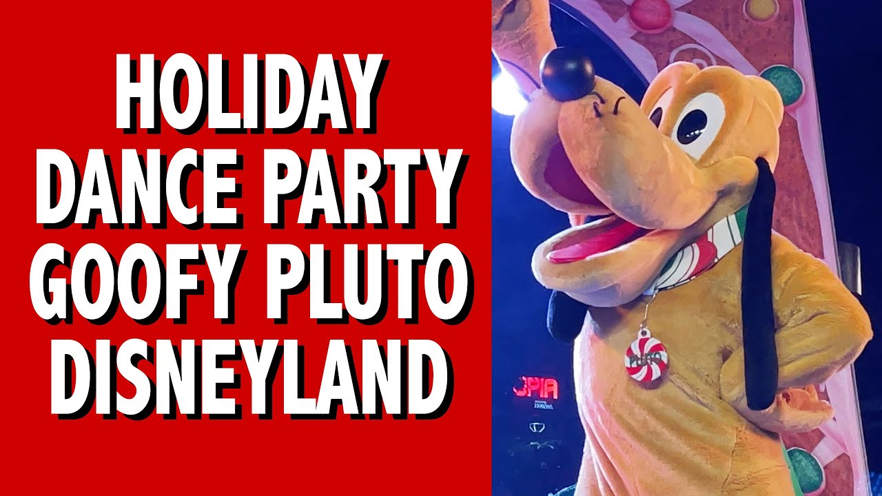 Holiday Dance Party with Goofy and Pluto at Disneyland - YouTube