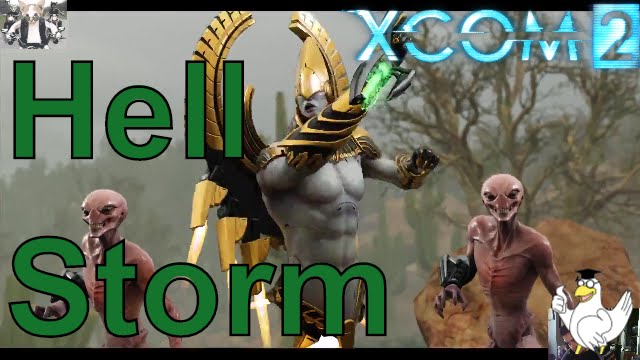 XCOM 2 Gameplay - Operation Hell Storm - YouTube