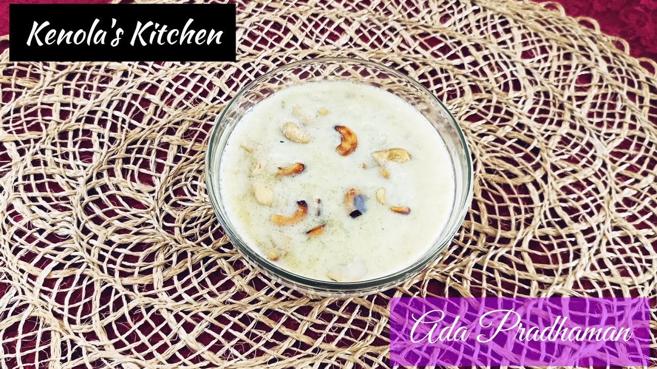 Paal Ada Pradhaman| Onam Special - Kenola's Kitchen - YouTube