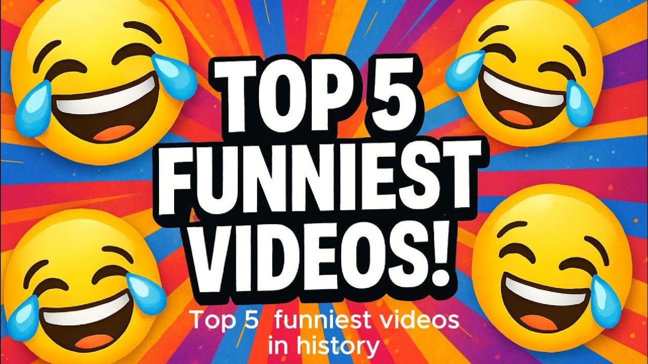 Top 5 Funniest Video in History - YouTube