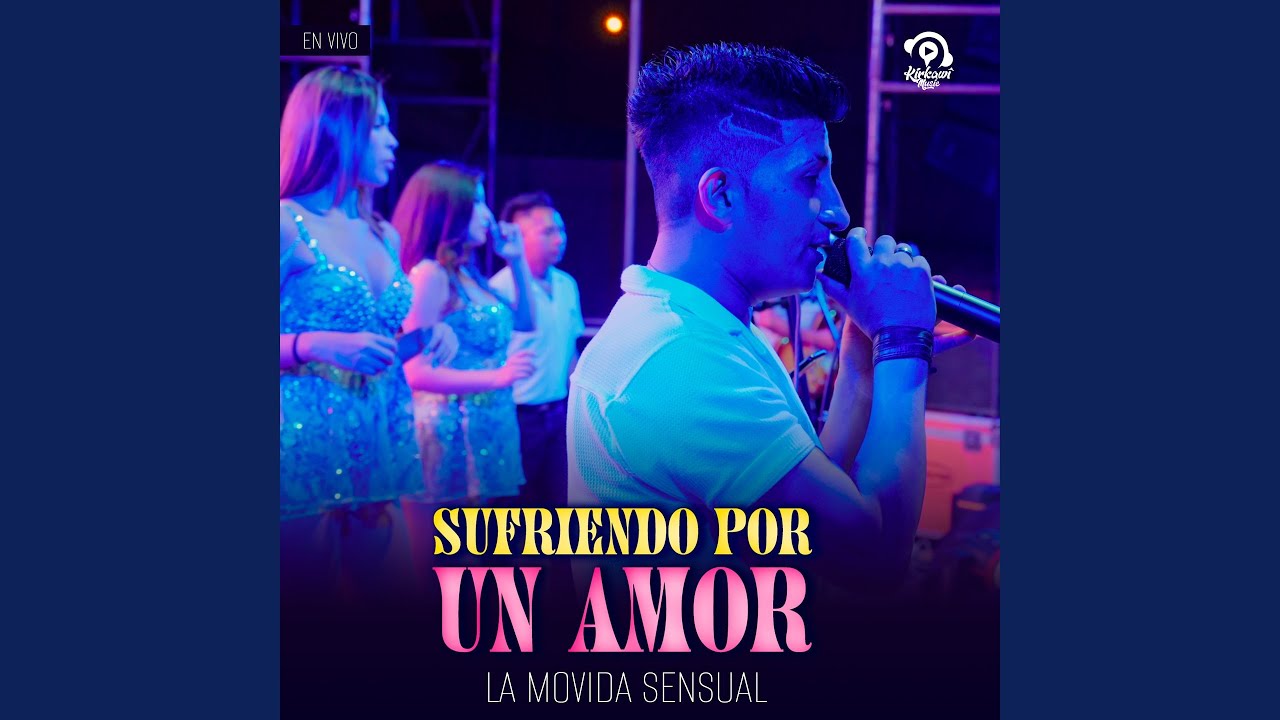 Sufriendo Por Un Amor (En Vivo 2026) - YouTube