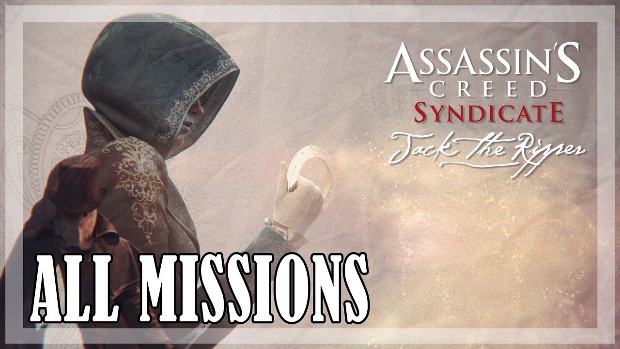 AC Syndicate - Jack the Ripper Full Walkthrough - YouTube