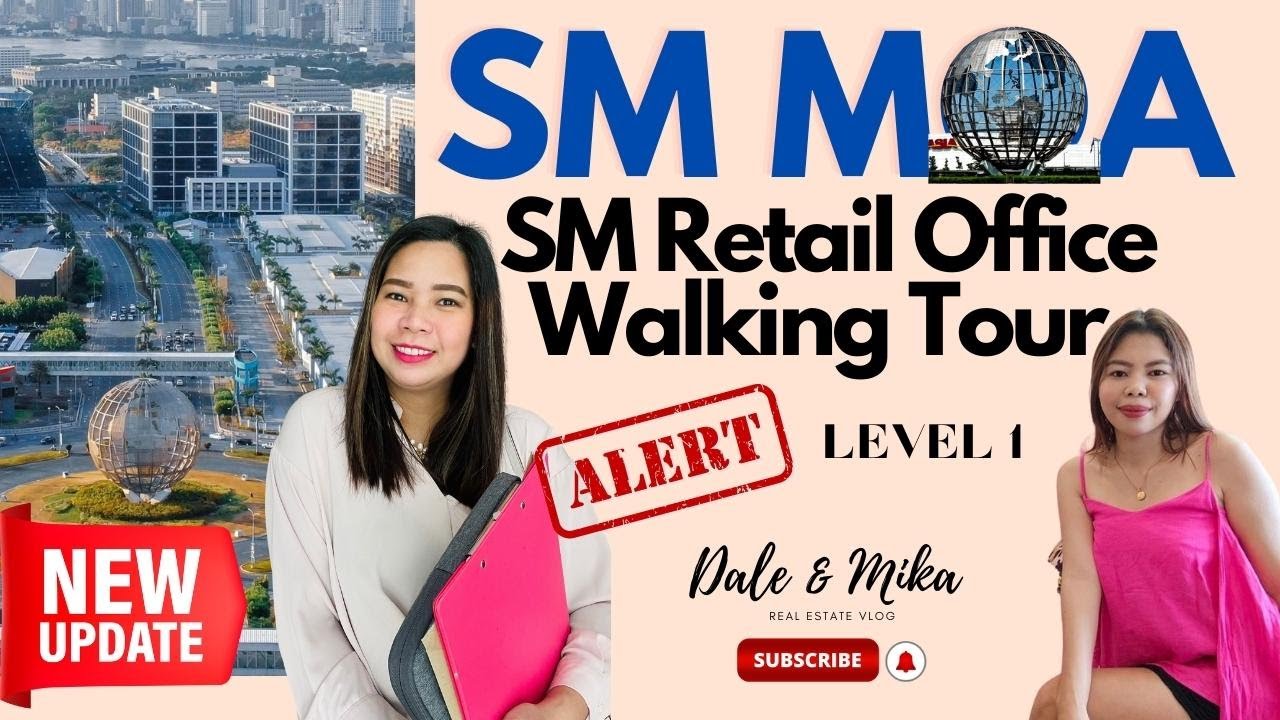 NEW UPDATE Alert Level 1: SM Mall of Asia SM Retail Office Walking Tour ...