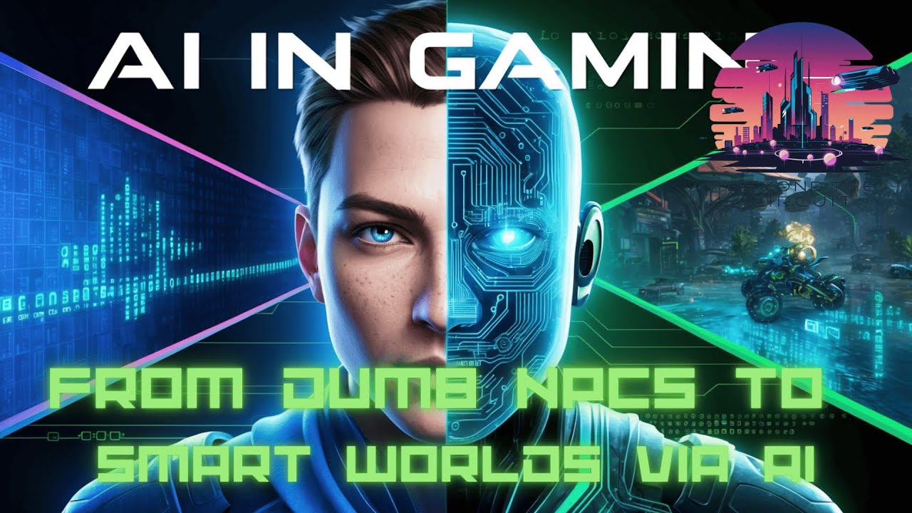 From Dumb NPCs to Smart Worlds: AI's Gaming Takeover - YouTube