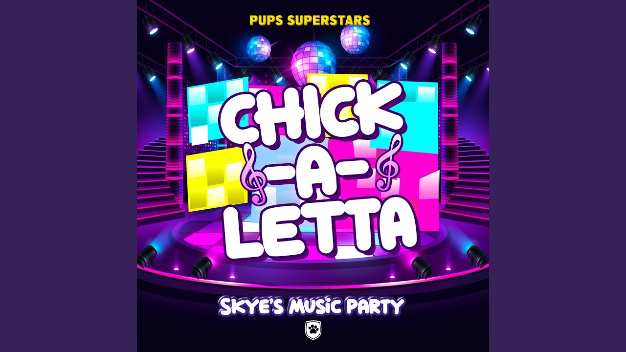 Chick-a-Letta! Skye's Music Party - YouTube