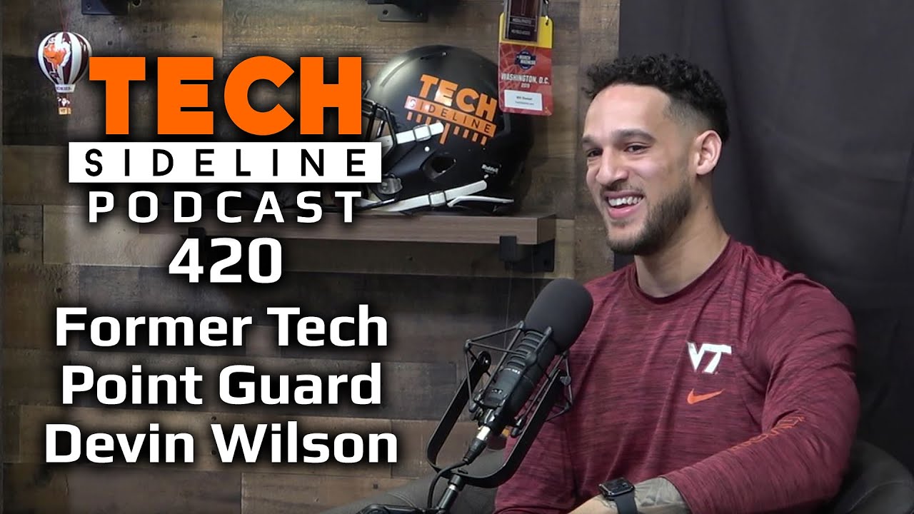 Former Virginia Tech Point Guard Devin Wilson: TSL Podcast 420 - YouTube