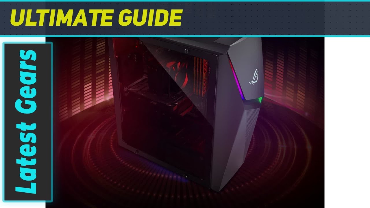 ASUS ROG Strix GL10 Gaming Desktop: The Ultimate Gaming Powerhouse ...