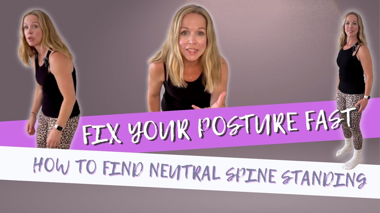 How to Find Neutral Spine Standing | Easy Posture Fix for Core & Back ...