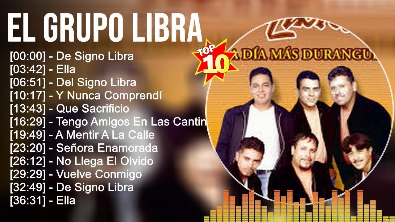 El Grupo Libra Grandes éxitos ~ Los 100 mejores artistas para escuchar ...