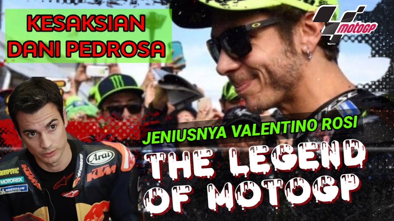 KESAKSIAN DANI PEDROSA ATAS JENIUS NYA GAYA BALAP VALENTINO ROSI - YouTube