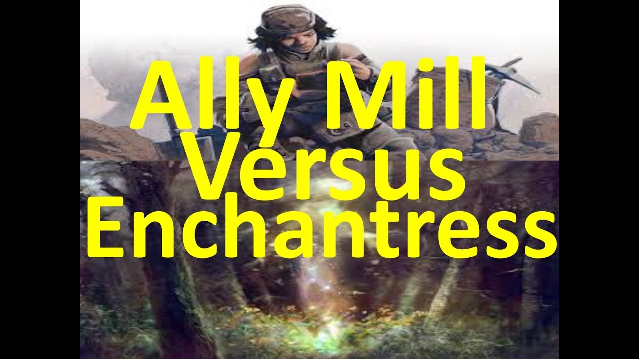 MTG: Ally Mill Versus Enchantress (Modern) - YouTube