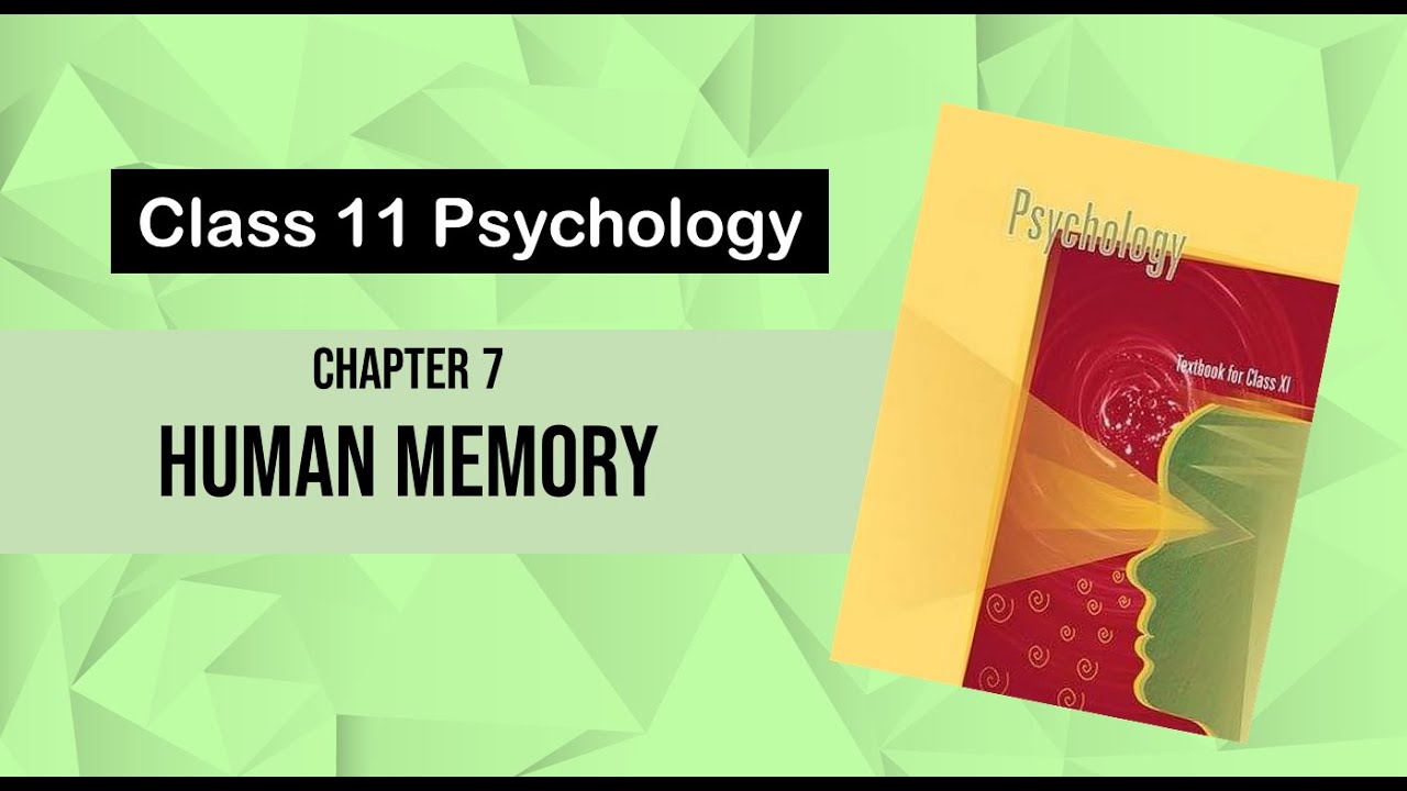 Title : Class 11 Psychology | Chapter 7 - Human Memory | NCERT Notes V1 ...