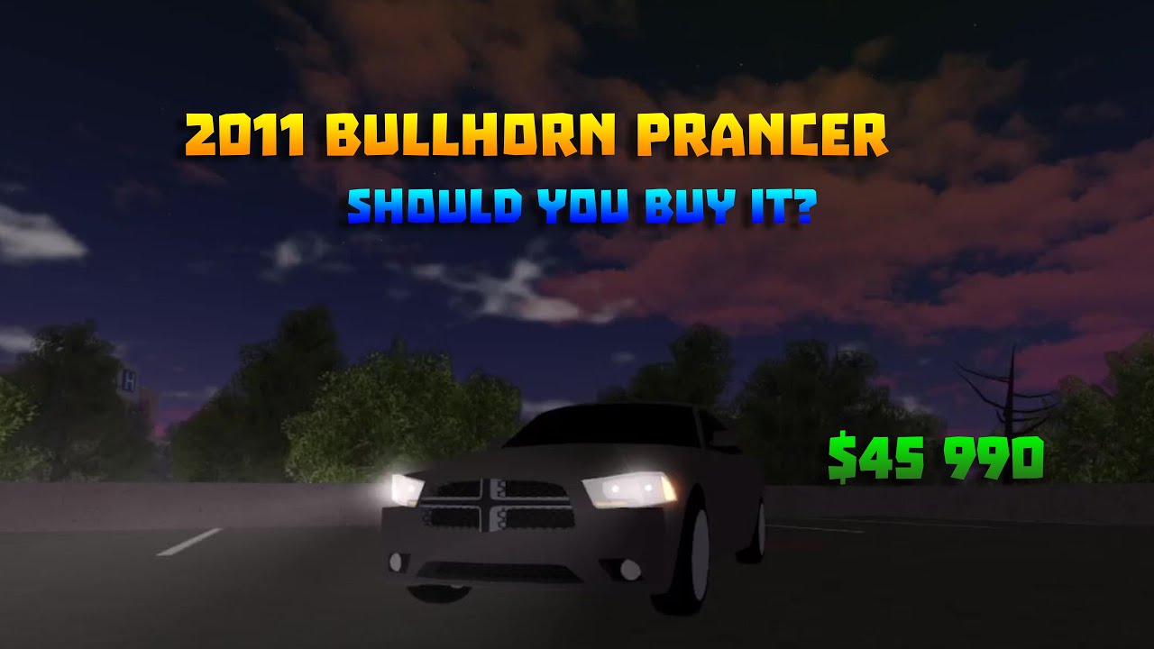 Should You Buy 2011 Bullhorn Prancer? | ER:LC - YouTube