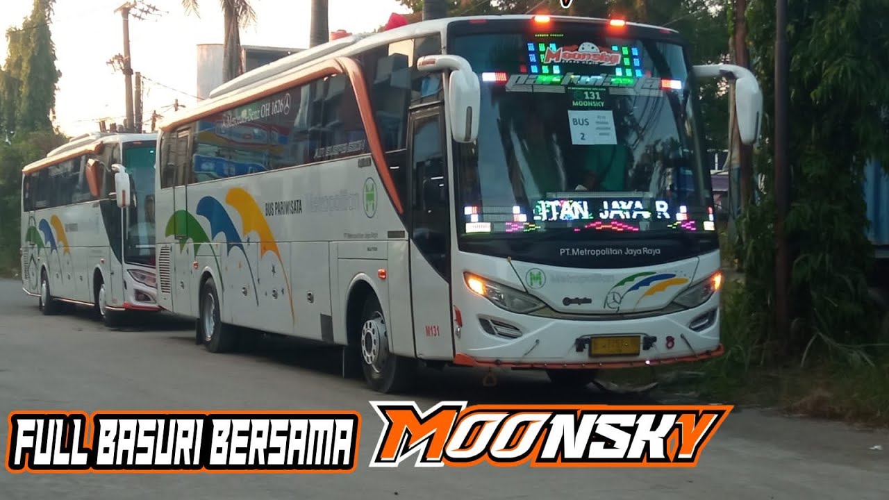 FULL BUS BASURI TELOLET, ngoyot bus basuri METROPOLITAN " MOONSKY ...