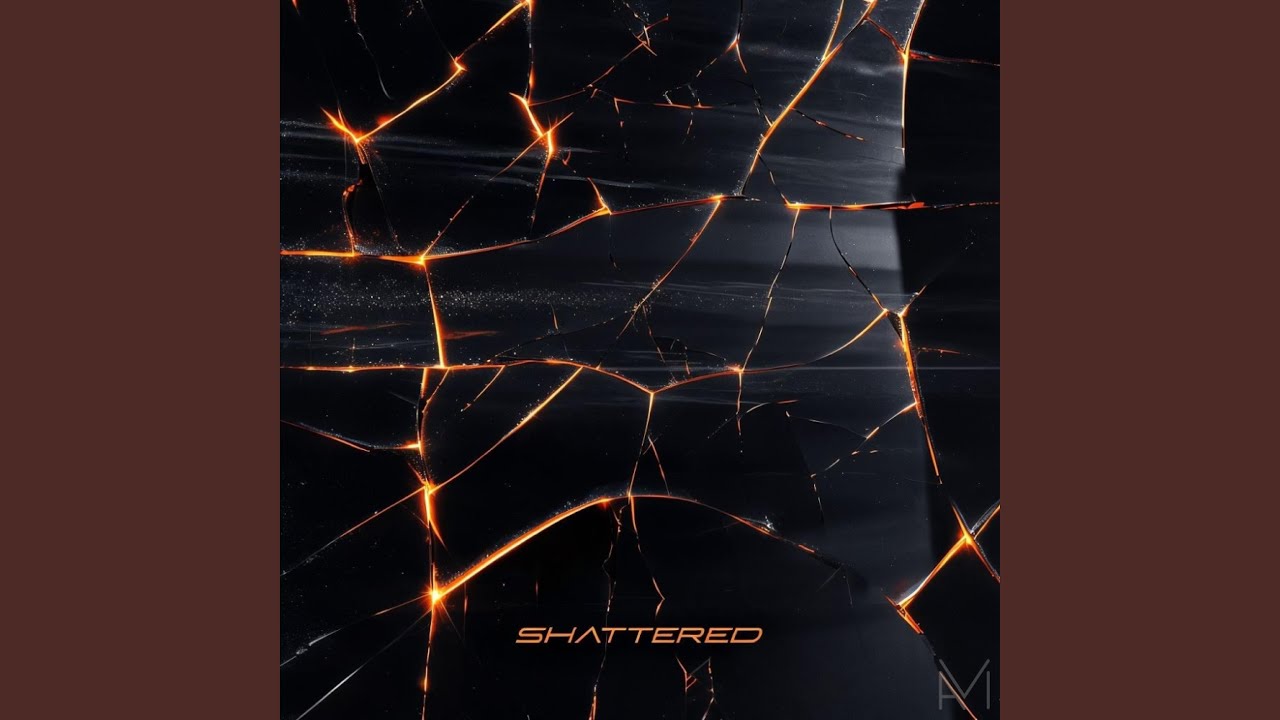 Shattered - YouTube