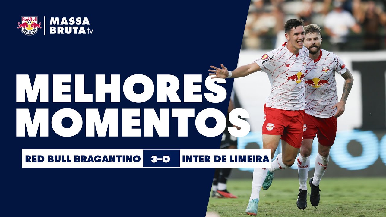 MELHORES MOMENTOS | Red Bull Bragantino 3x0 Inter de Limeira ...