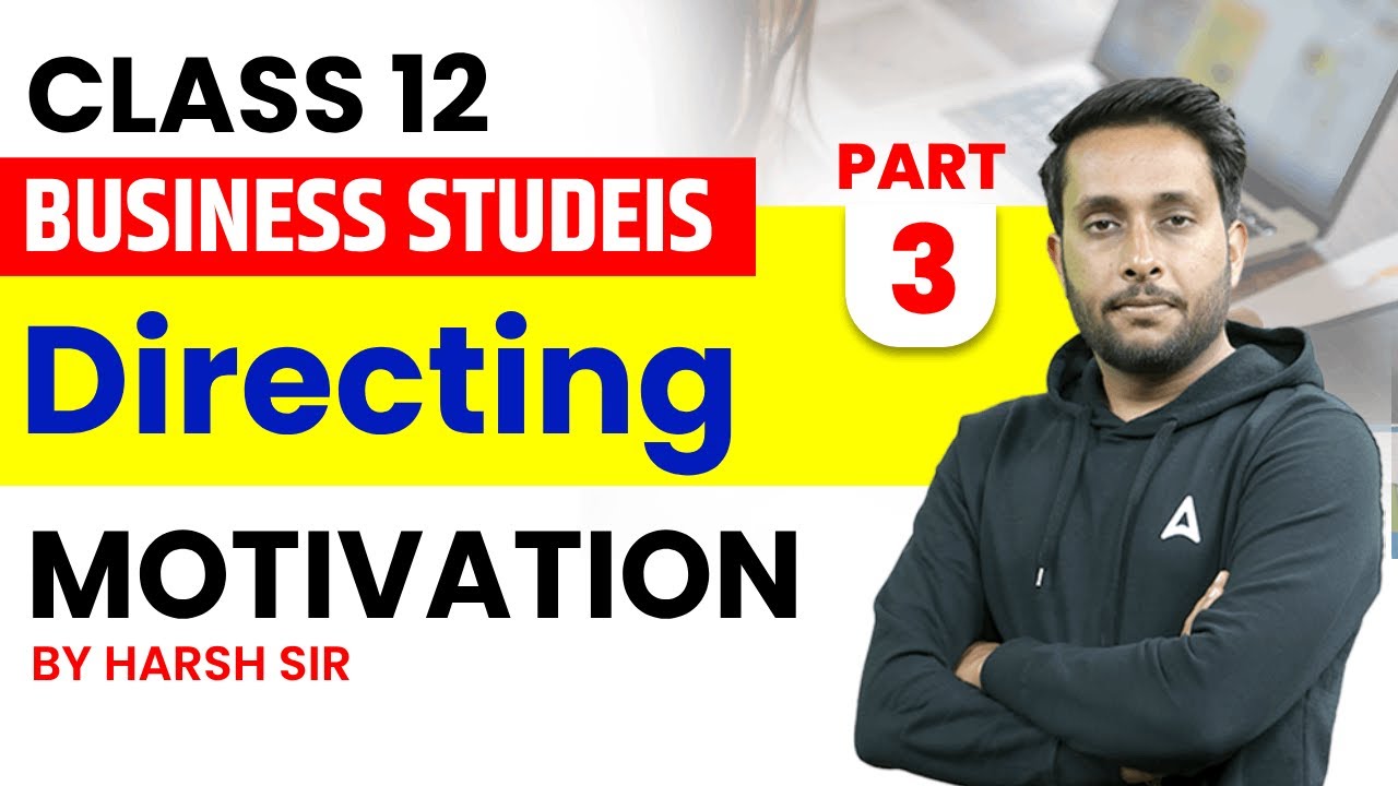 Directing Class 12 | Motivation | Class 12 Business Studies - YouTube