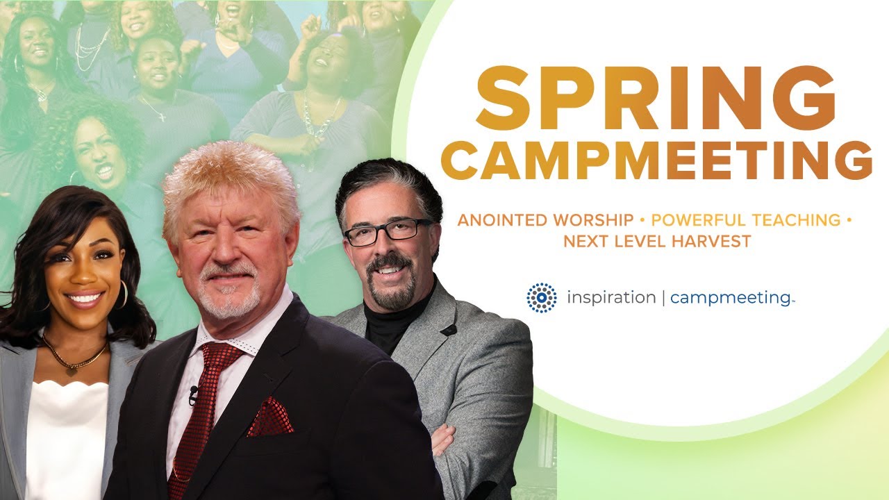 Spring Campmeeting | Inspiration Ministries - YouTube