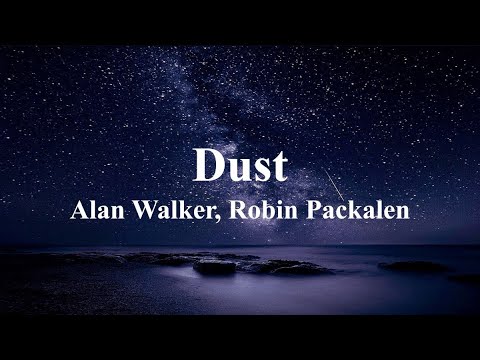 【和訳】Dust -Alan Walker, Robin Packalen - YouTube