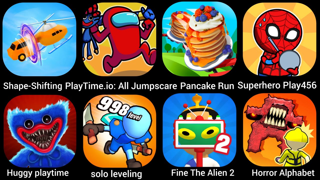 Shape Shifting,Solo Leveling,Find The Alien 2,Pancake Run,Playtime io ...