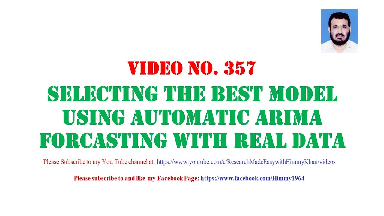 Video || 357 || Selecting the Best Model || Using Automatic ARIMA Forecasting - YouTube