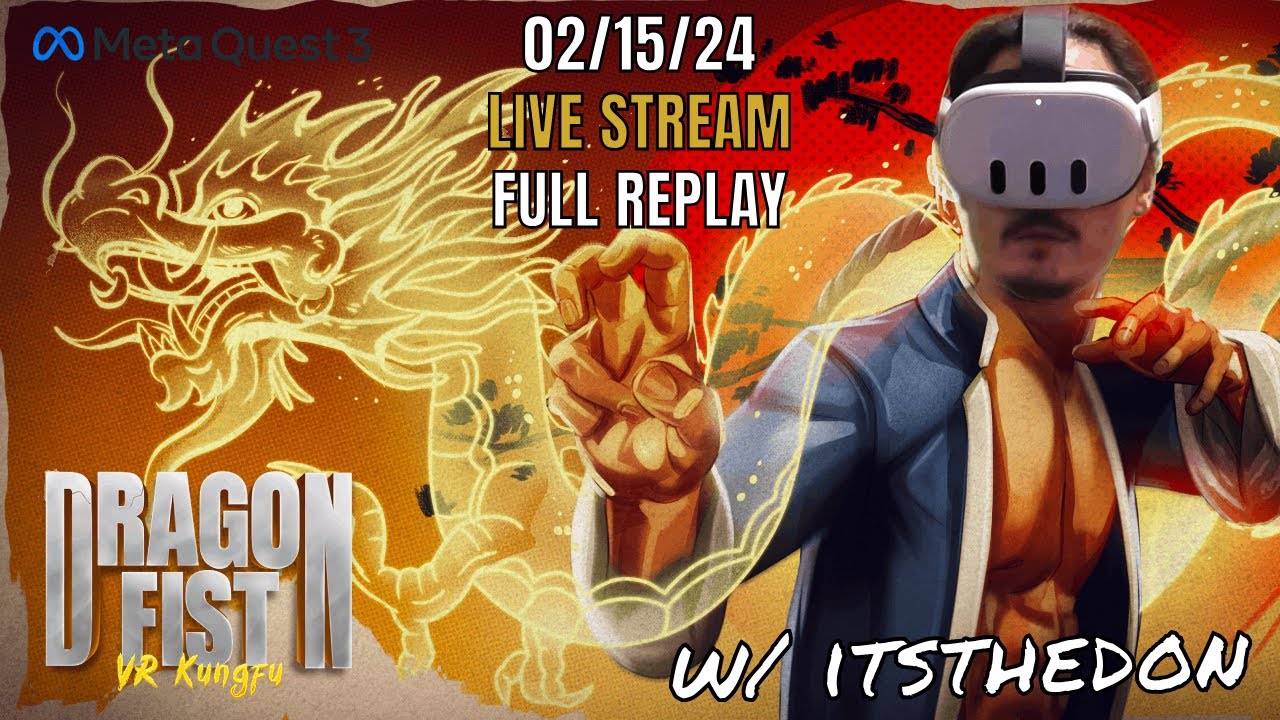 VR Kung Fu First Impressions LIVE!!! - 02.15.24 - Quest 3 - Dragon Fist VR Gameplay - YouTube