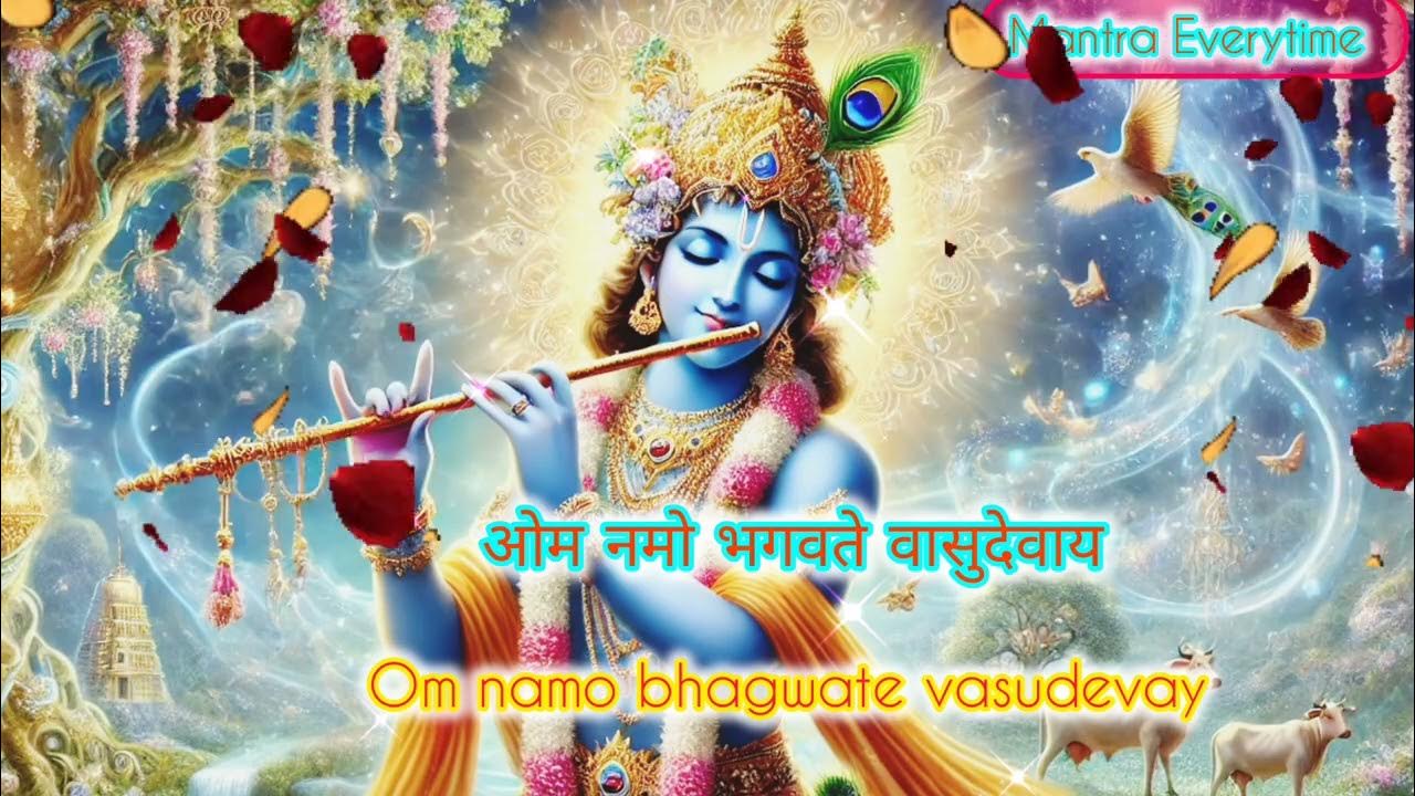 Powerful Krishna Mantra || 108 times mantra |Om Namo Bhagavate Vasudevaya🙏🏻🕉️ - YouTube