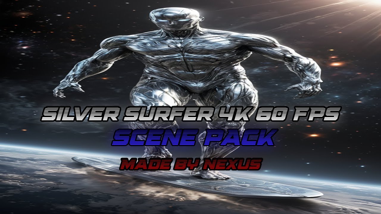 Silver Surfer Scene Pack 4K + Topaz - YouTube