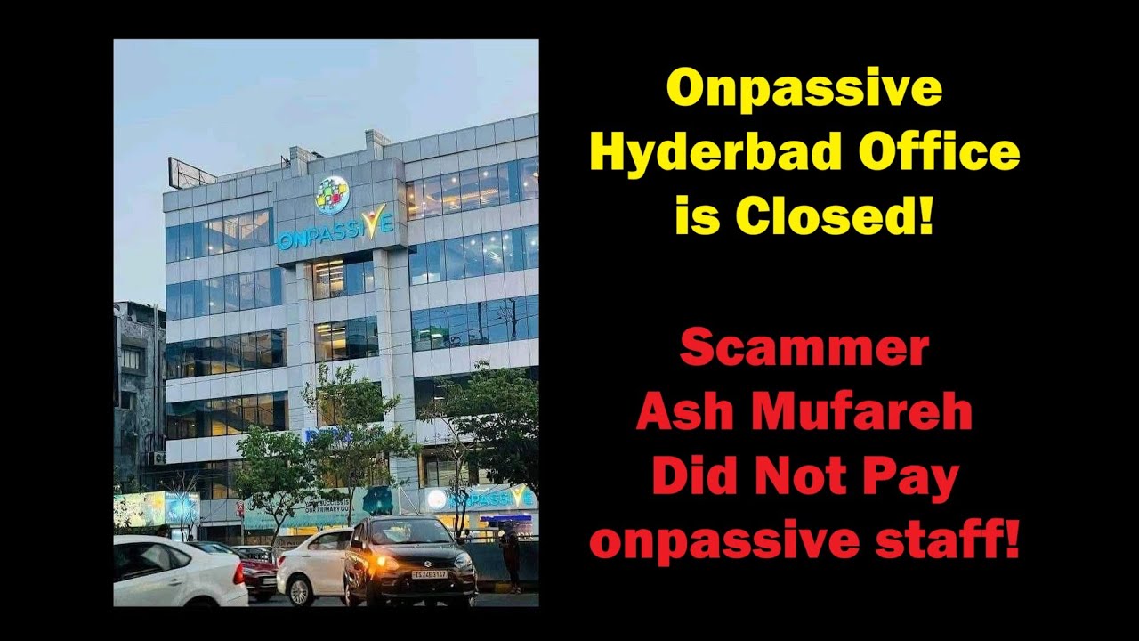 Onpassive Scam - Scammer Ash Mufreh Scammed His Own Staff - YouTube