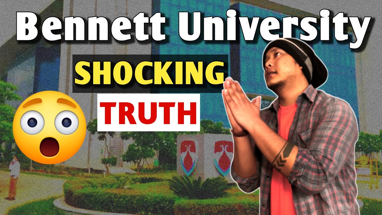 Bennet University For MBA| Exposed The Reality of Bennett University ...