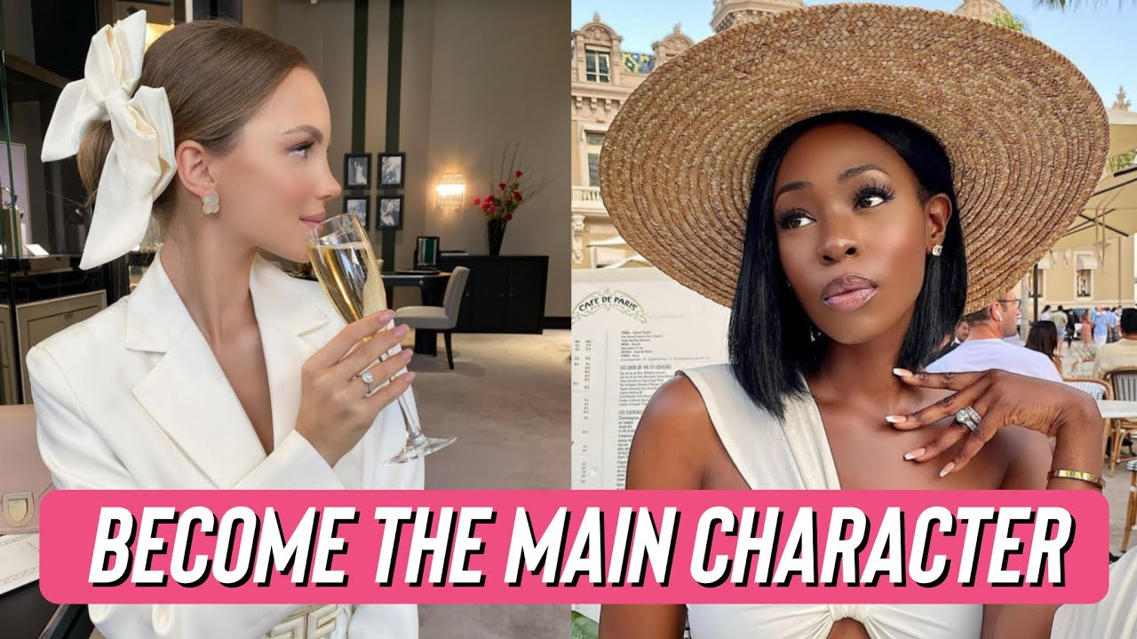 How To Become The Main Character Of Your Life 🌟🎬 - YouTube