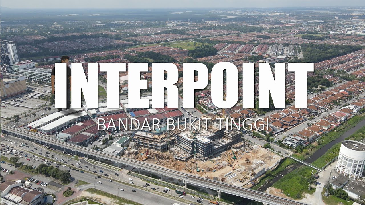 PROPERTY REVIEW #354 | INTERPOINT, BANDAR BUKIT TINGGI KLANG - YouTube