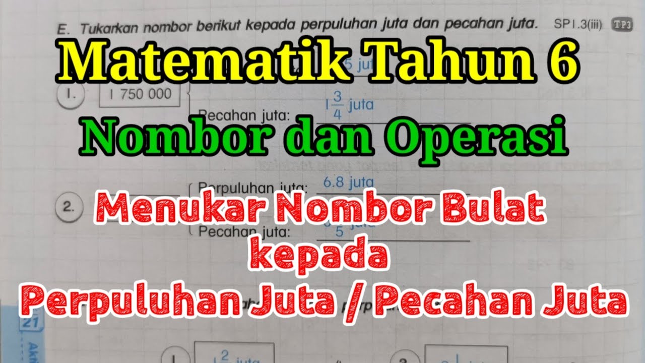 Menukar Nombor Bulat kepada Perpuluhan / Pecahan Juta | Matematik Tahun ...
