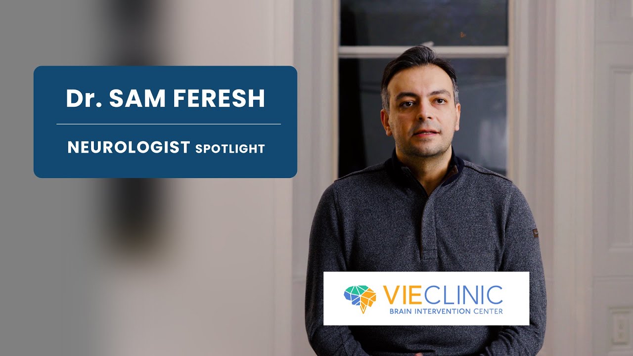 Dr. Sam Feresh | Neurologist Introduction | Vieclinic, Part of Vielight ...
