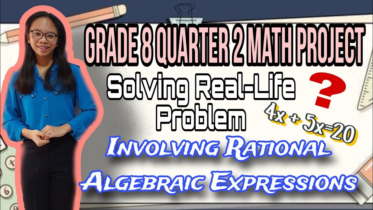 G8 Q2 Math Project Solving Real -life Problem Invovling Rational ...