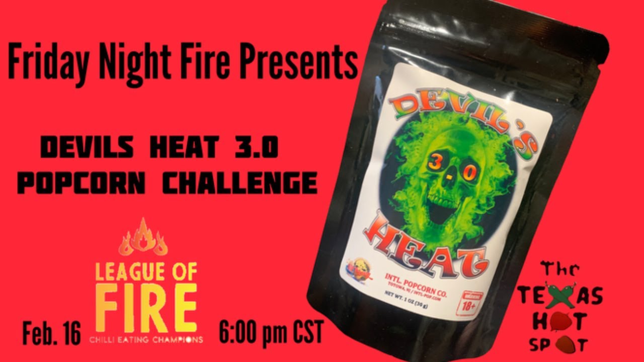 Devils Heat 3.0 Superhot Popcorn Challenge - YouTube