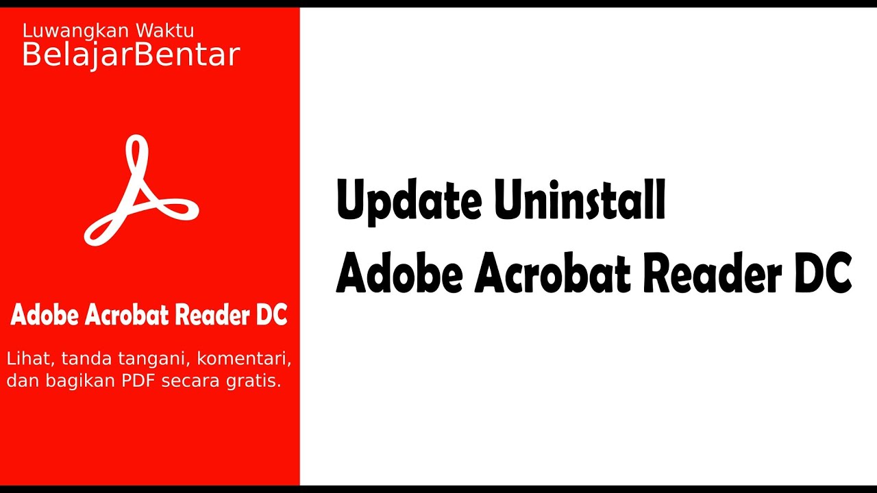 Adobe Acrobat Reader DC Versi Terbaru Sudah Bisa Uninstall Secara ...